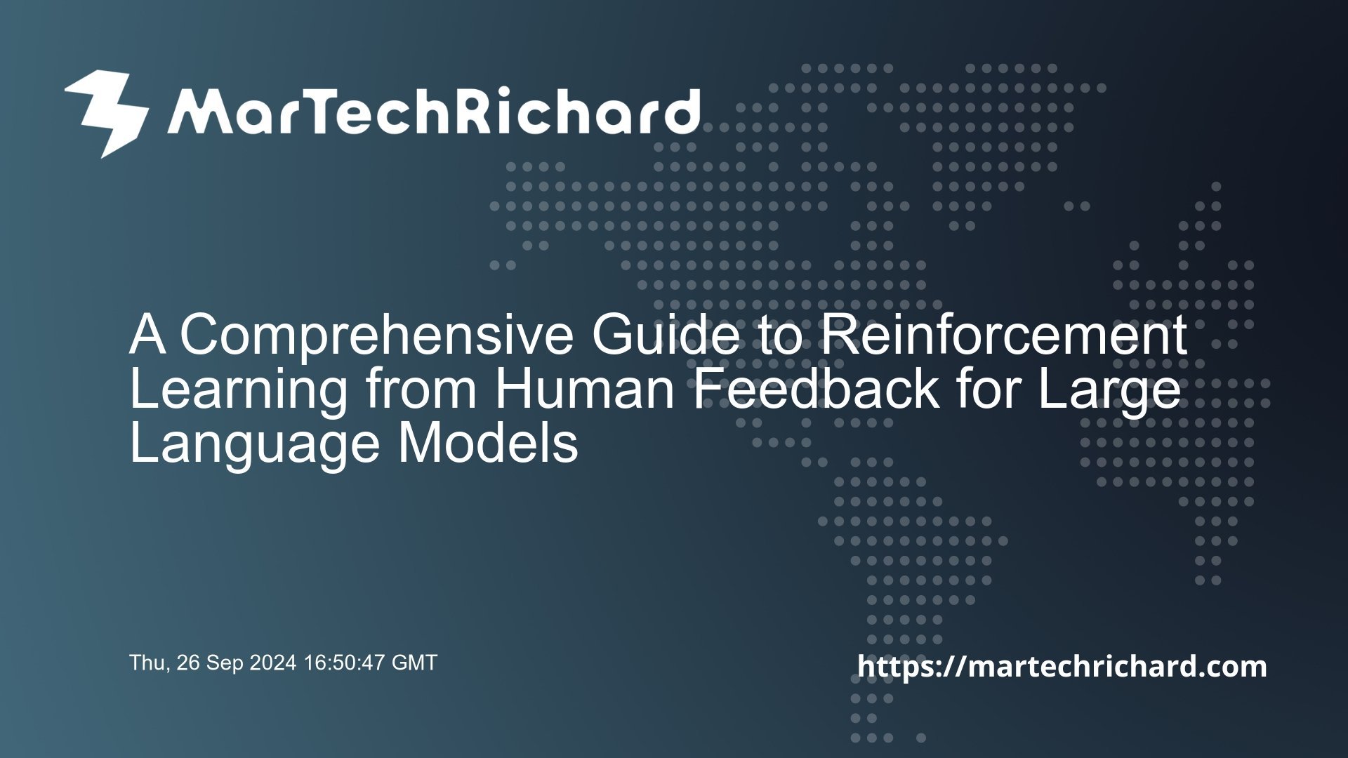 A Comprehensive Guide to Reinforcement Learning from Human Feedback for ...